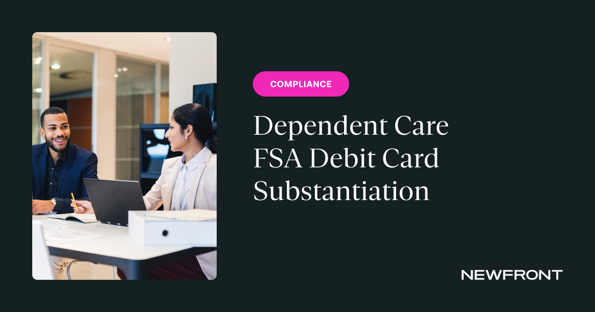 Dependent Care FSA Debit Card Substantiation