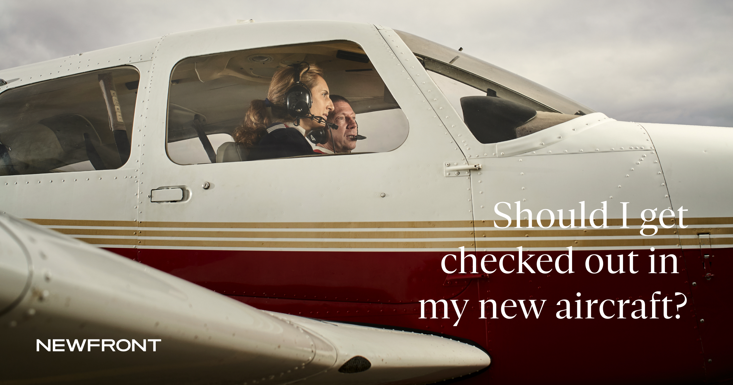 Should I Get Checked Out in My New Aircraft?