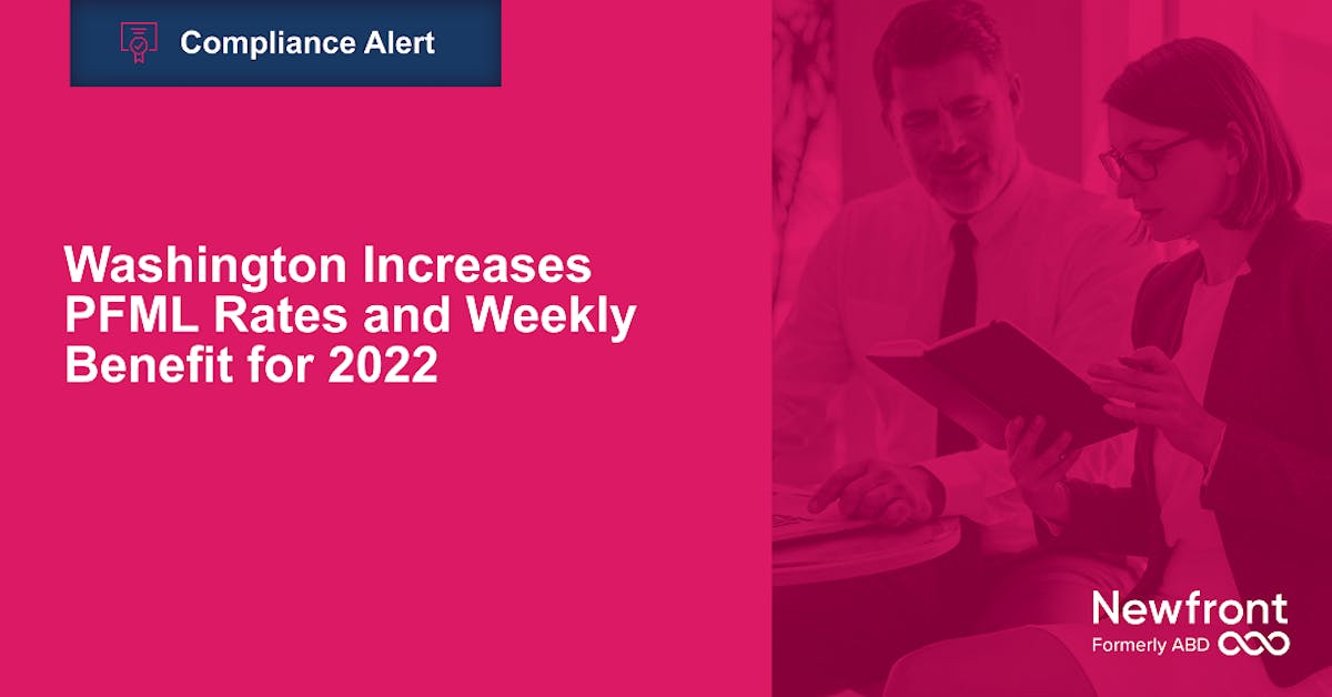 Washington Increases PFML Rates and Weekly Benefit for 2022