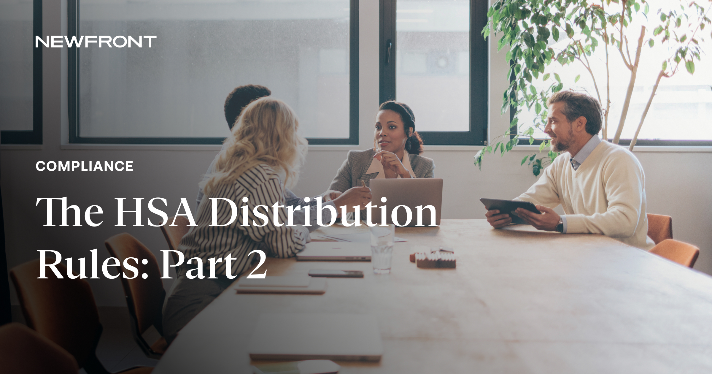The HSA Distribution Rules: Part II