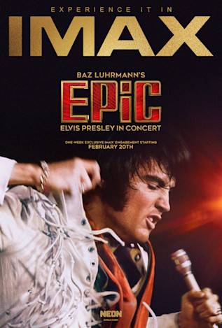 EPiC: Elvis Presley in Concert (2026) Movie Tickets & Showtimes Near ...