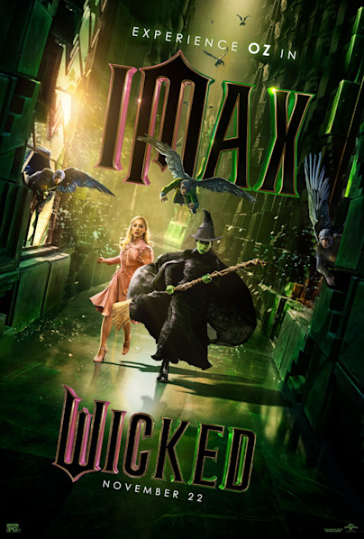 Wicked (2024) Movie Tickets & Showtimes Near You | IMAX