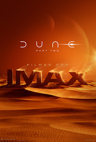 Dune: Part Two was Filmed For IMAX. | IMAX