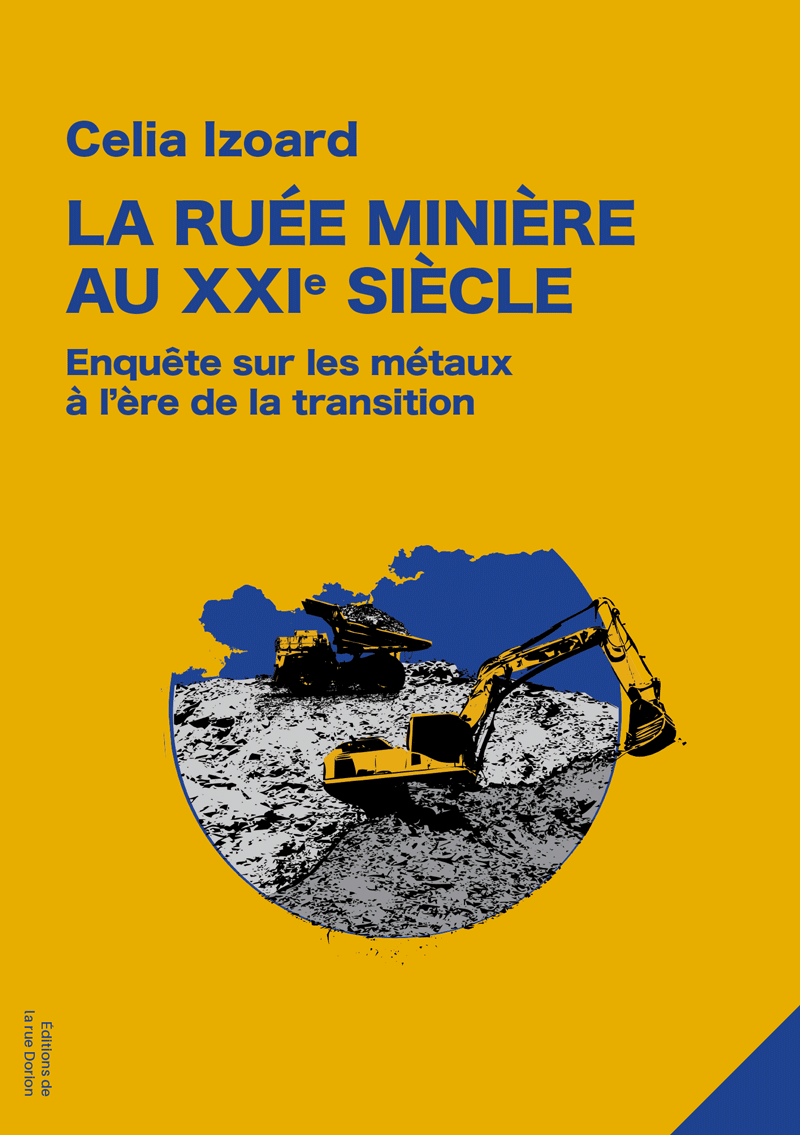 La ruée minière au XXIe siècle | Les éditions de la rue Dorion