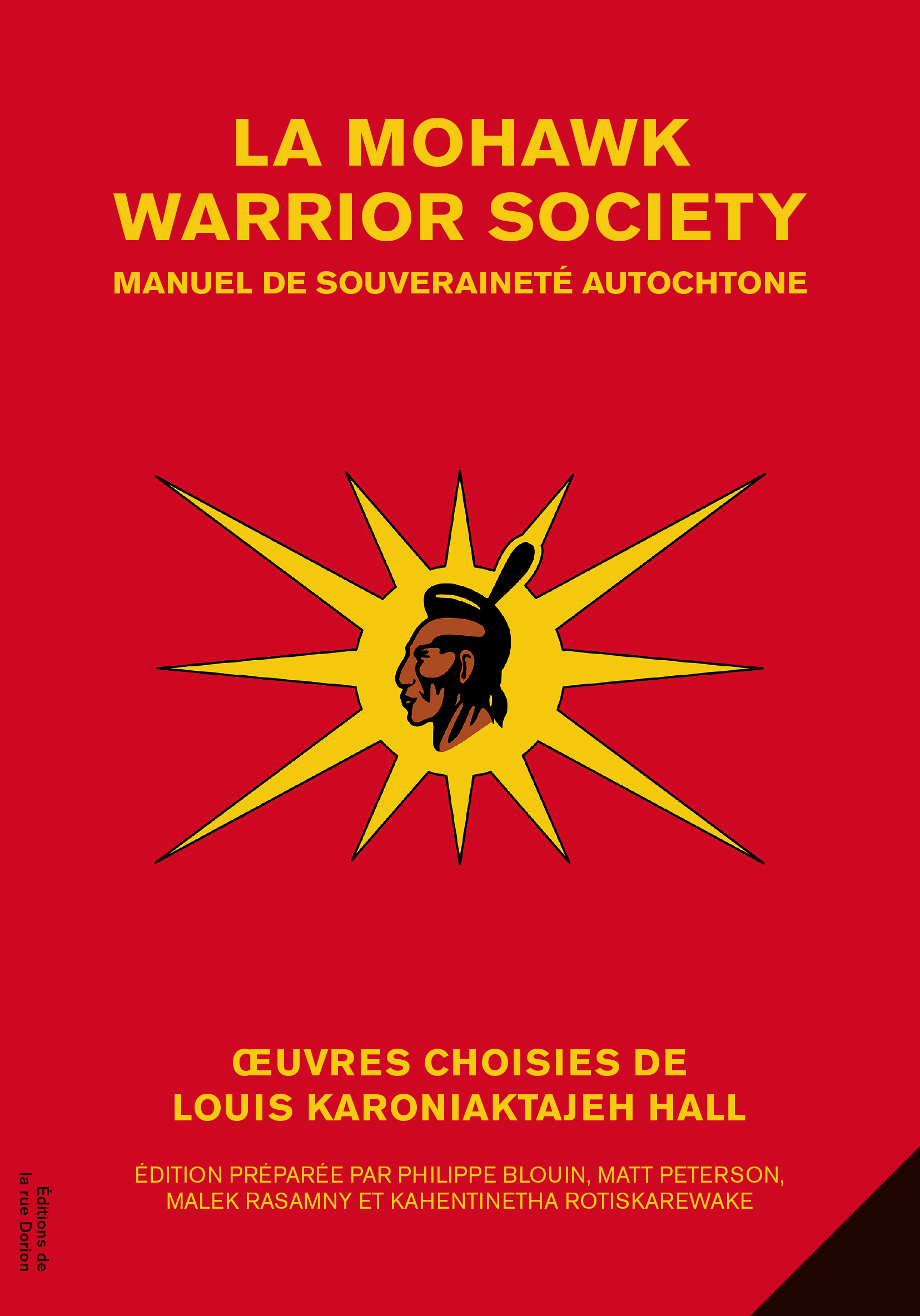 La Mohawk Warrior Society | Les éditions de la rue Dorion