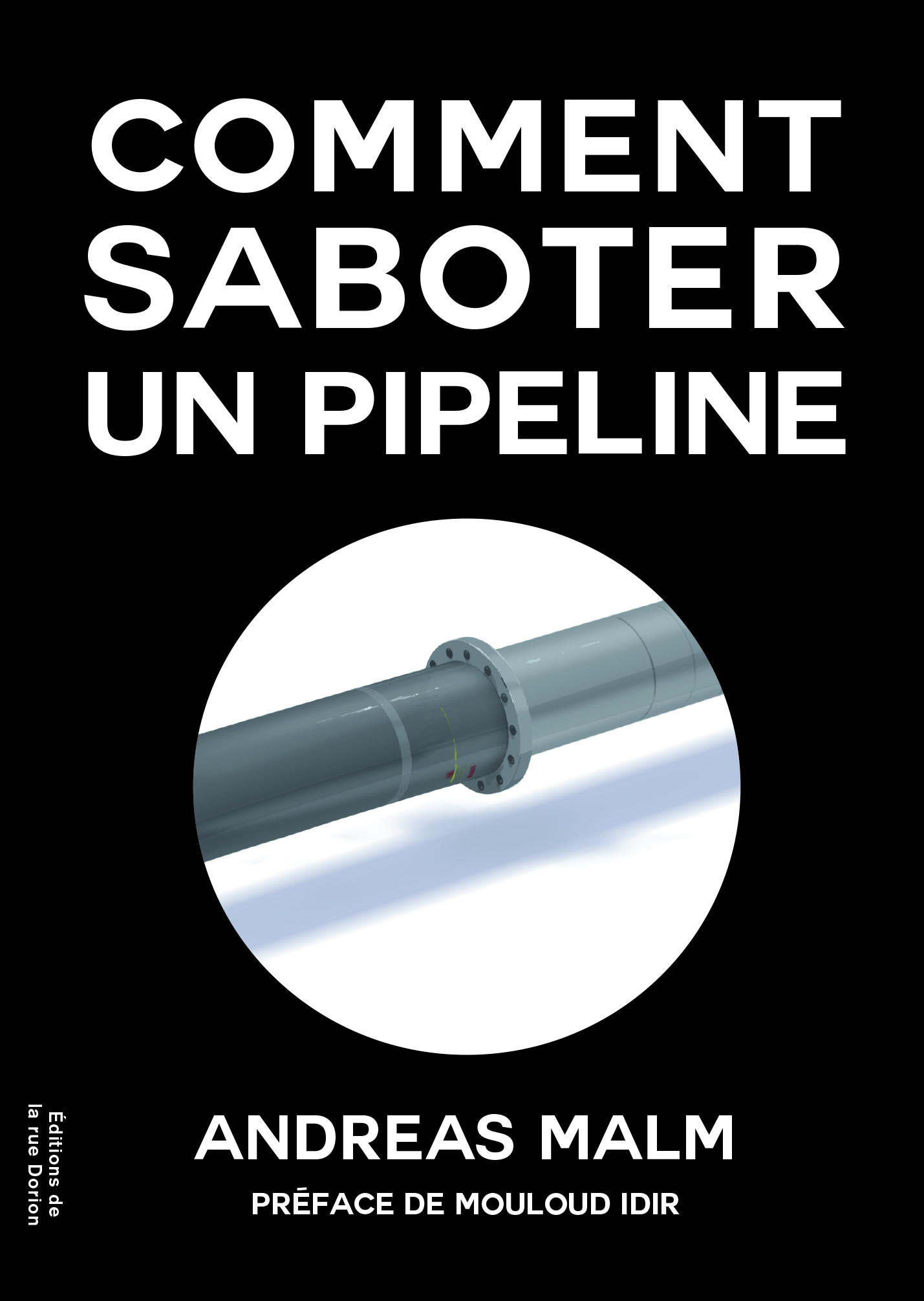 Comment saboter un pipeline | Les éditions de la rue Dorion