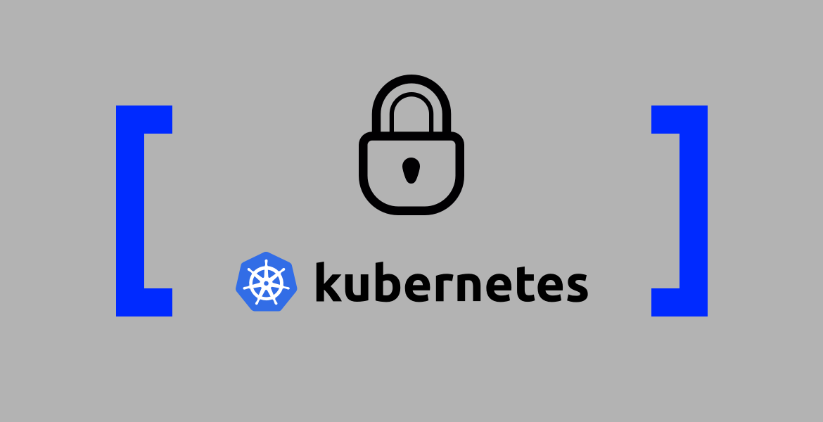 Las mejores prácticas de seguridad con Kubernetes - Aplyca