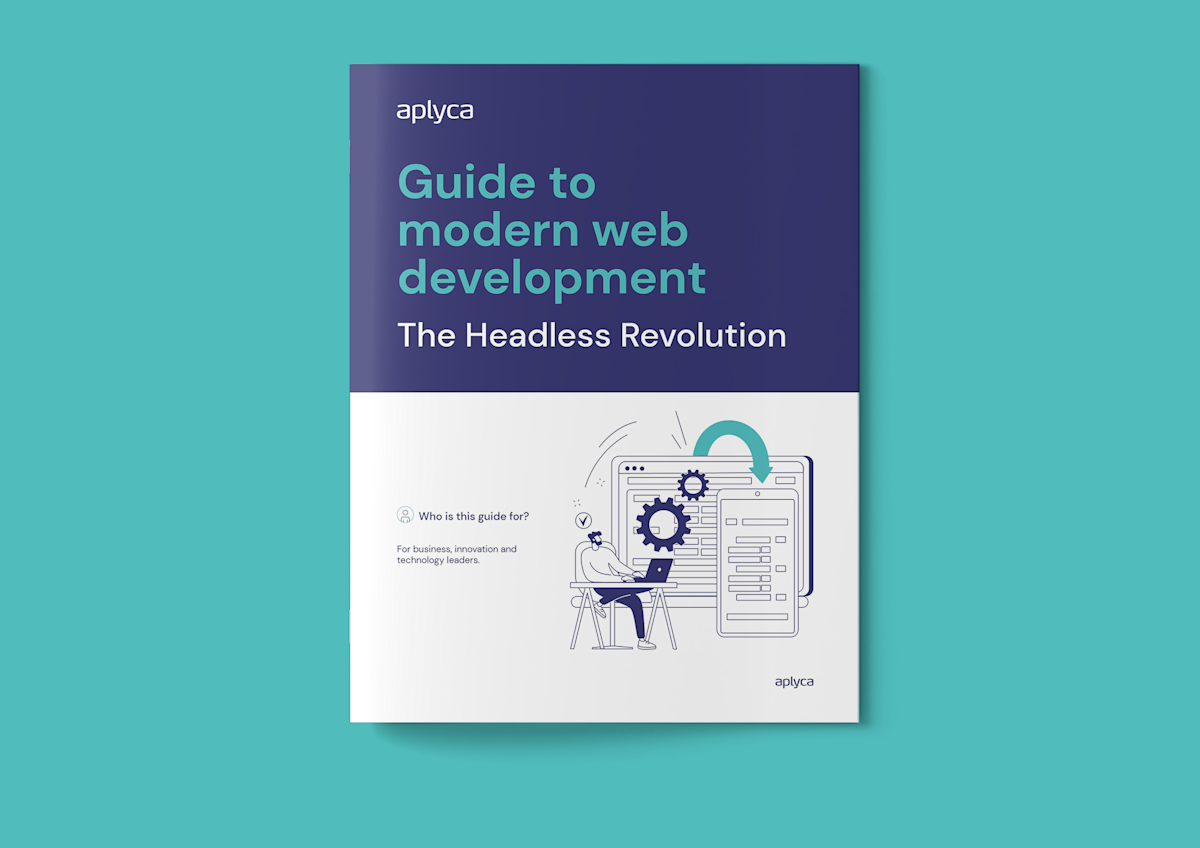 E-Book ,Modern Web Development Guide: The Headless Revolution - Aplyca
