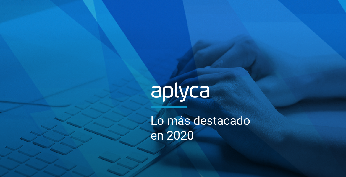 Lo más destacado de Aplyca 2020 - Aplyca