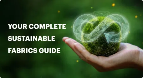Sustainable Fabrics: A complete guide | NovaTomato