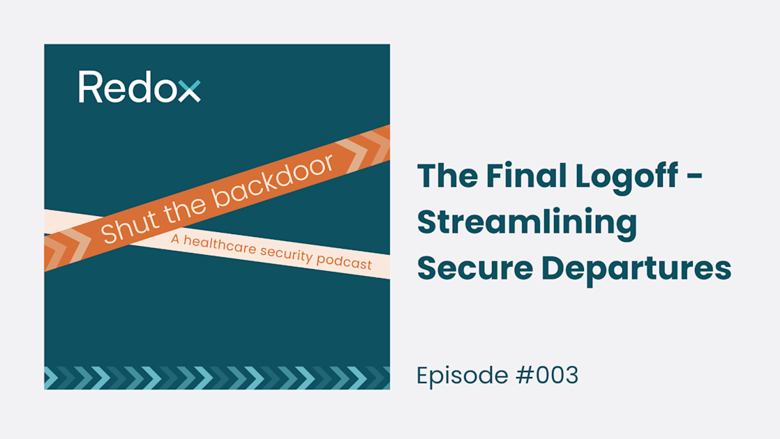 The final logoff: Streamlining secure departures