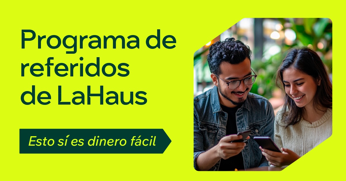 En La Haus México, compras casa a tu ritmo | La Haus