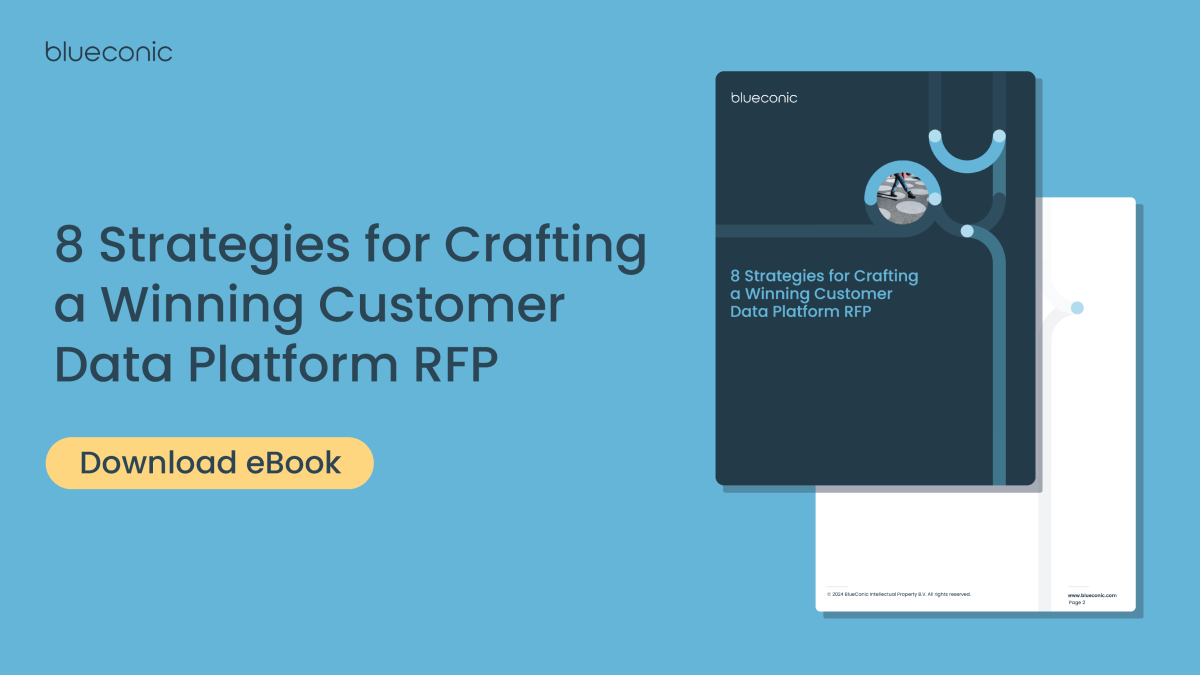 8 Strategies for Crafting a Winning Customer Data Platform RFP | BlueConic