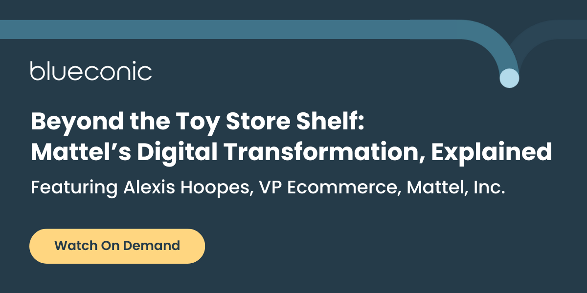 Beyond the Toy Store Shelf: Mattel’s Digital Transformation, Explained | BlueConic