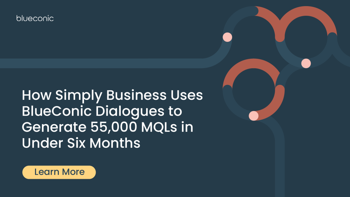 How Simply Business Used BlueConic Dialogues to Generate 55,000 MQLs in ...