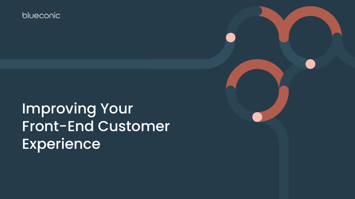 Improving Your Front-End Customer Experience | BlueConic