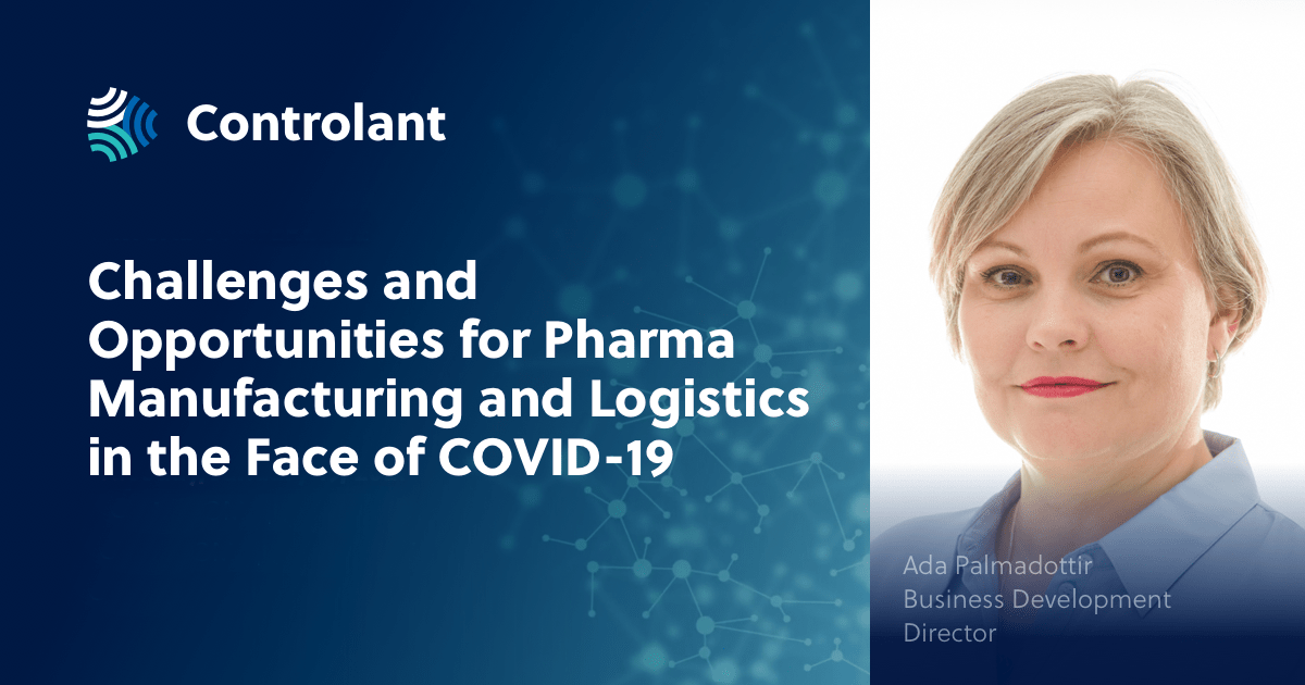 Challenges and Opportunities for Pharma Manufacturing and Logistics in ...