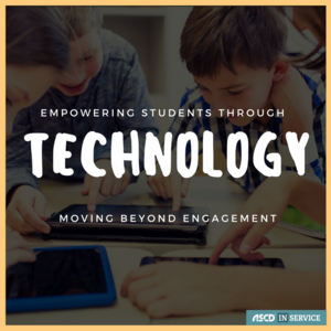 Empowering Students Through Technology: Moving Beyond Engagement