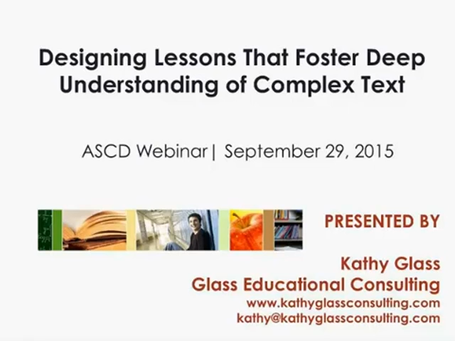 Designing Lessons That Foster Deep Understanding of Complex Text