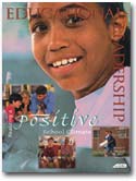 Realizing a Positive School Climate