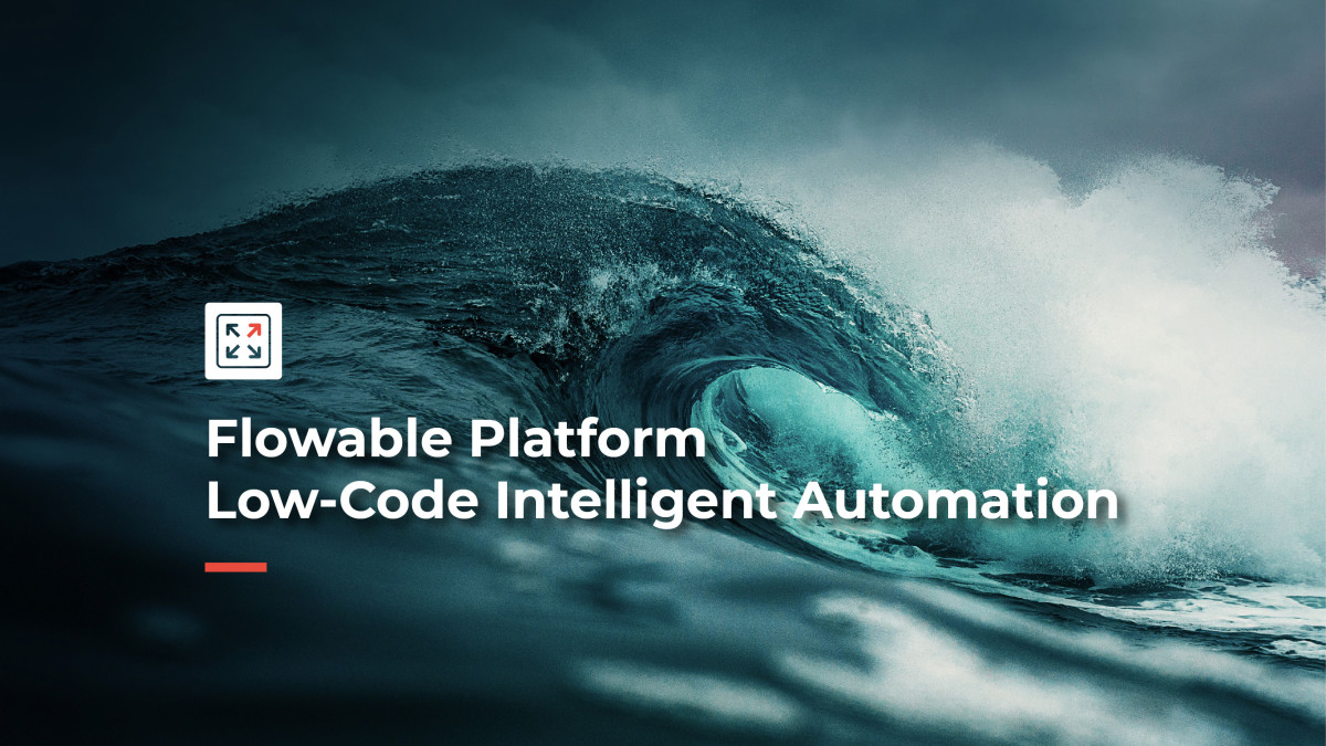 Flowable Platform | Low-code Automation | Free Trial