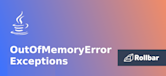 How to Handle OutOfMemoryError Exceptions in Java