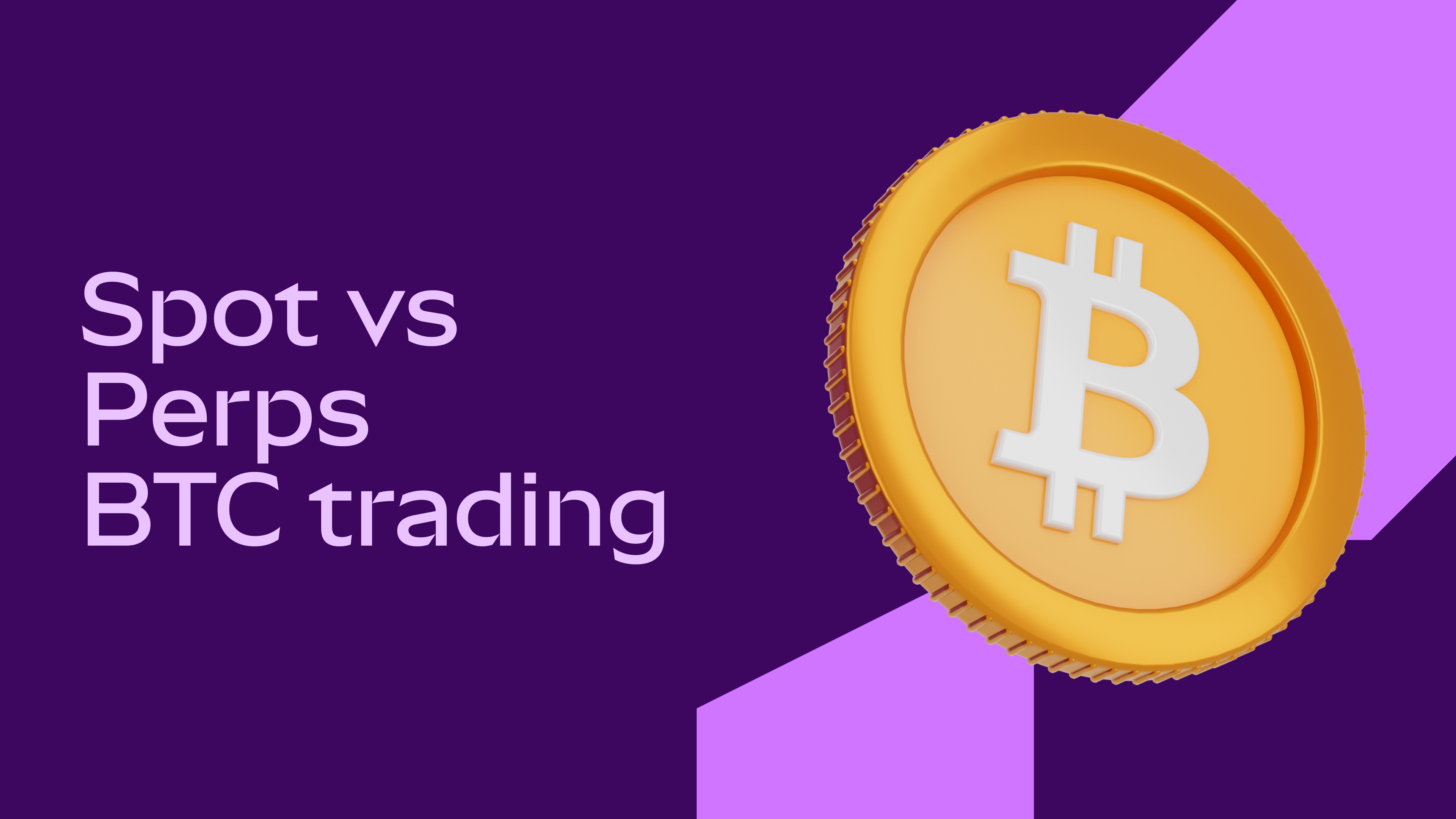 Perpetual futures vs spot bitcoin trading explained