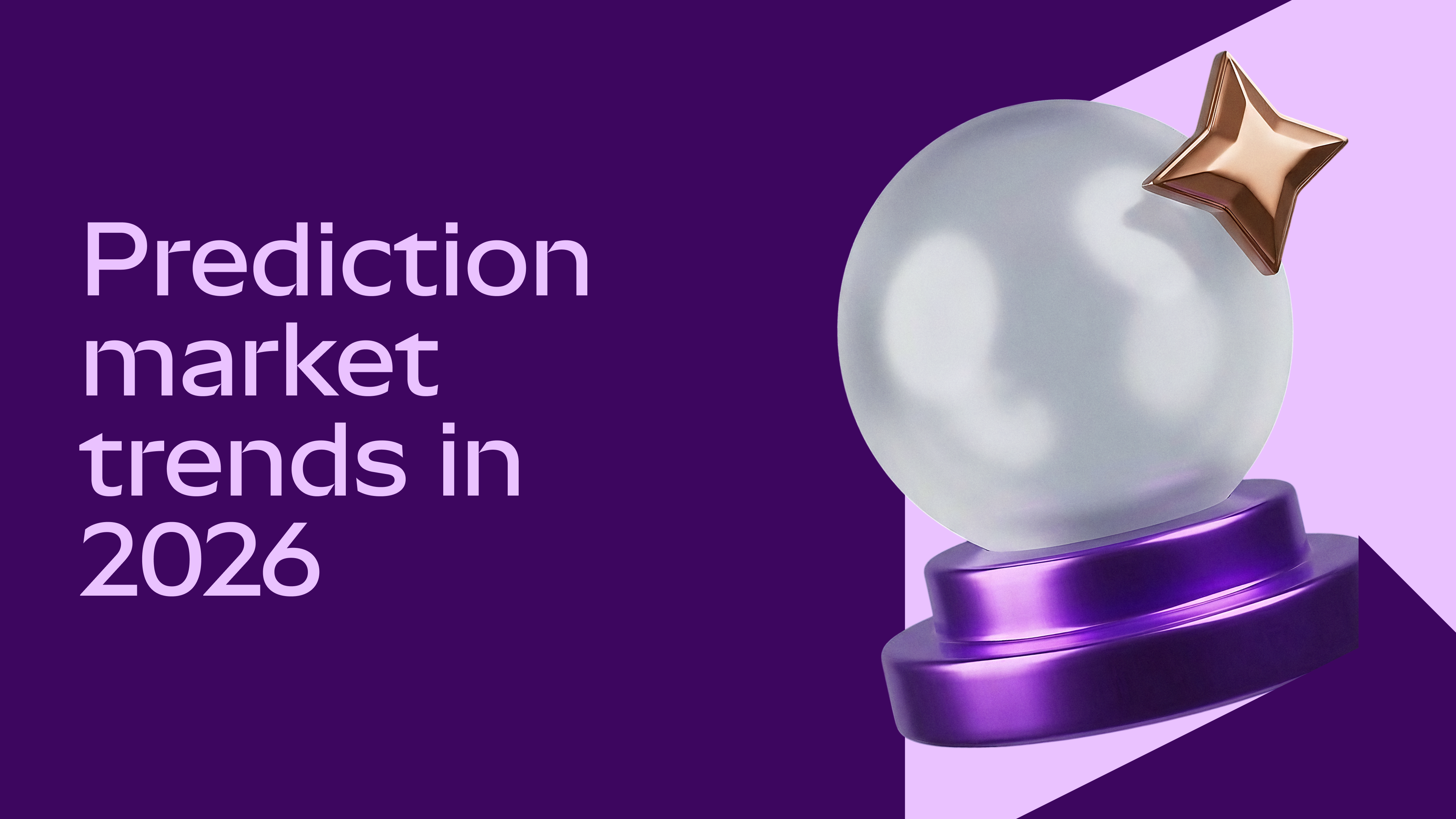 Prediction markets in 2026: Key trends reshaping forecasting, trading ...