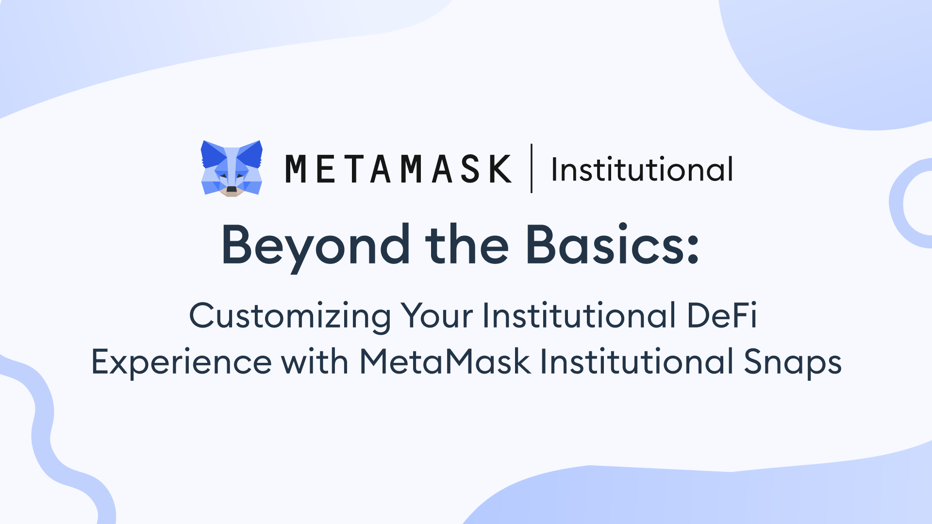 Beyond the Basics: Customizing Your Institutional DeFi Experience with ...