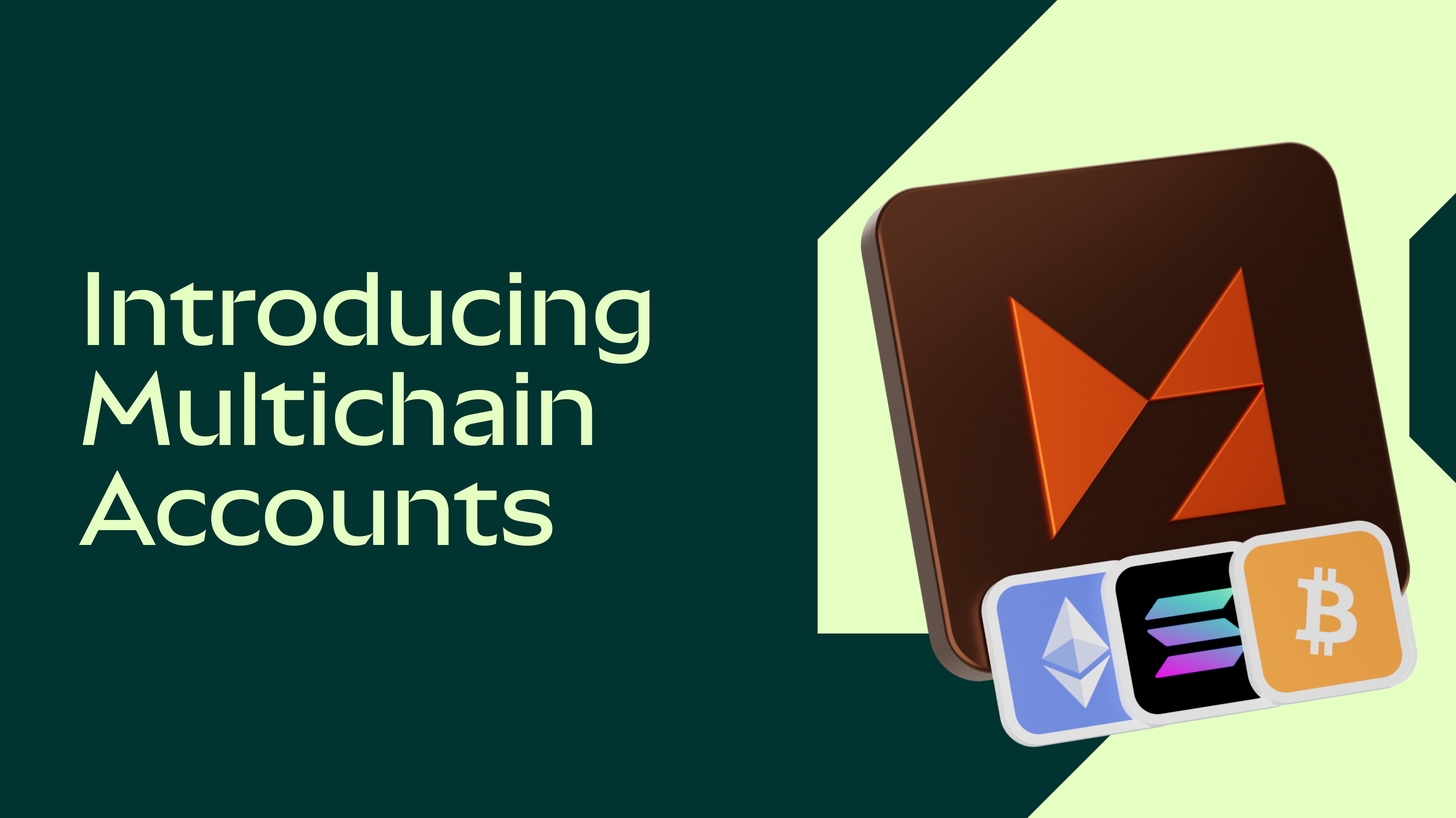 Introducing Multichain accounts