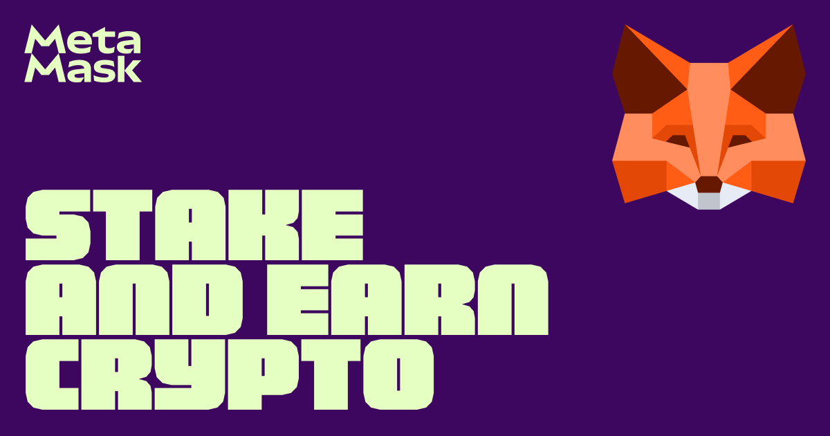 Stake your crypto, earn rewards, stake tokens, try liquid staking and pool staking | Metamask