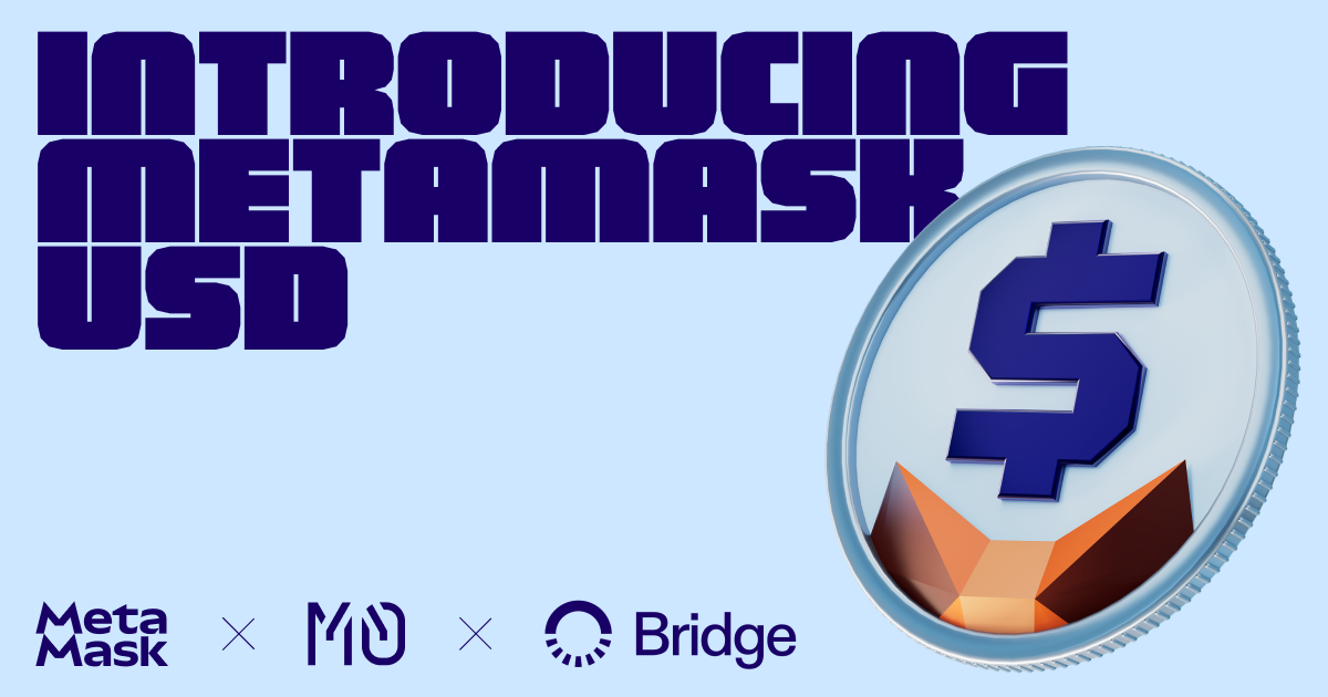 MetaMask announces stablecoin, MetaMask USD