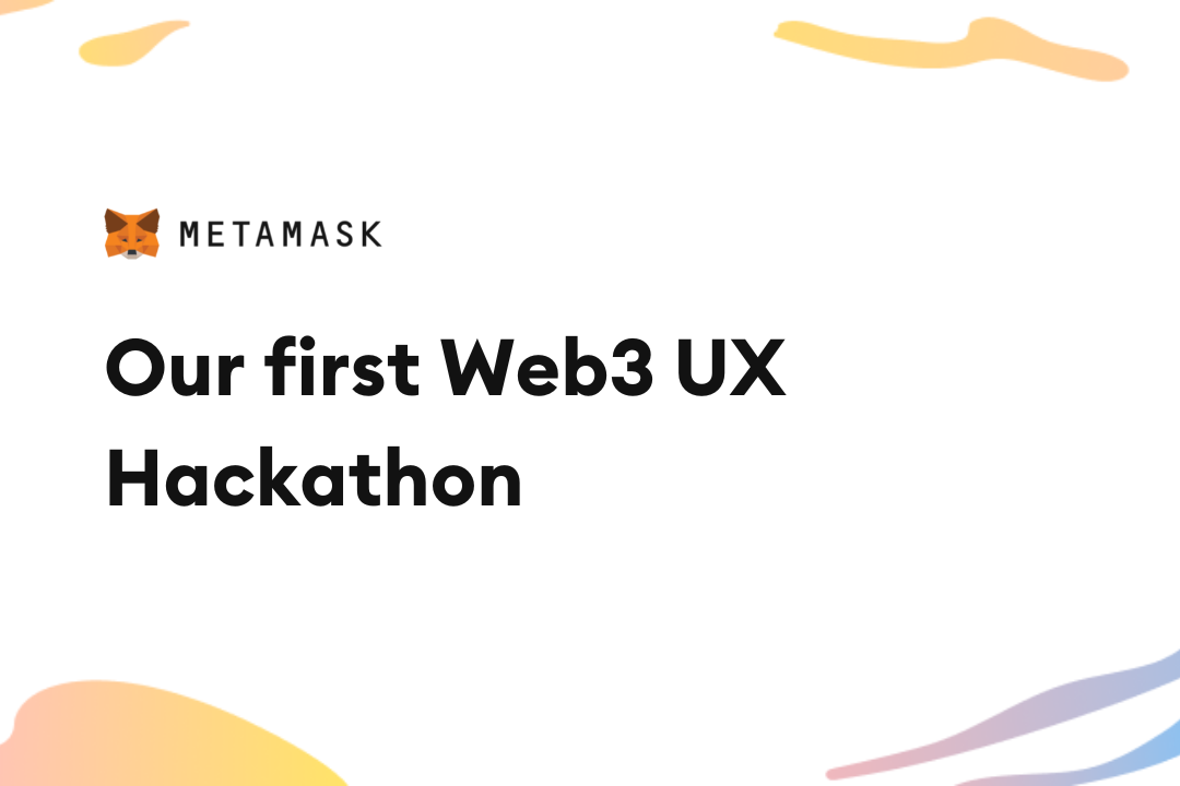The First Ux Hackathon In Web3 Building Is Not Just Coding