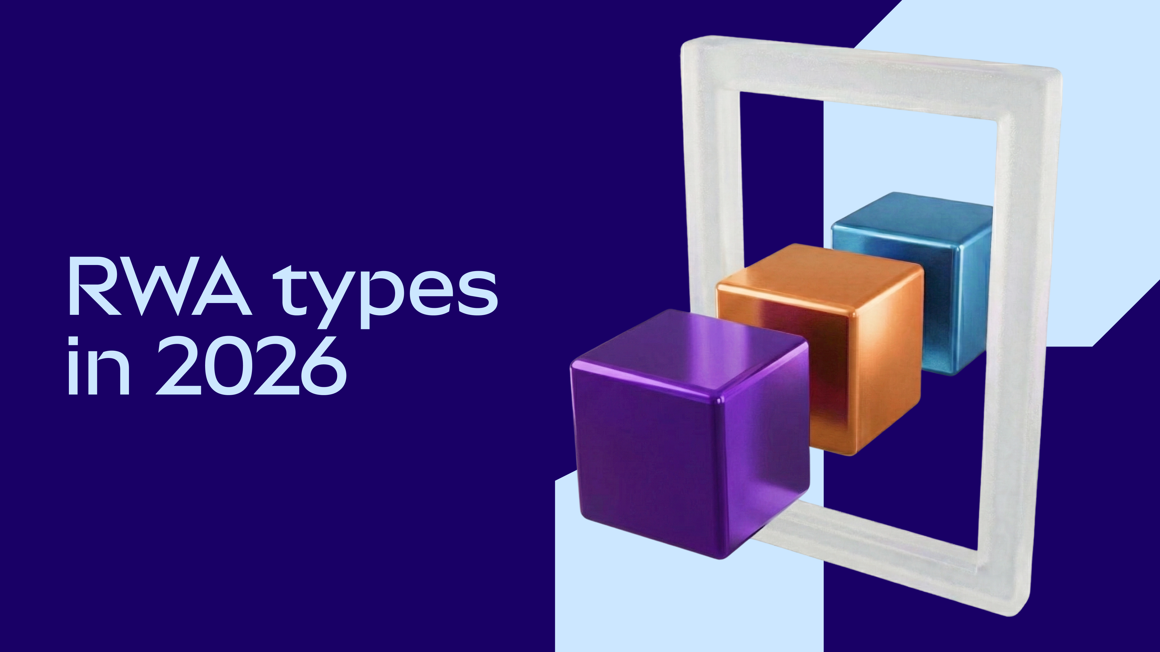 RWA categories in 2026: tokenized Treasuries, equities, credit, and more