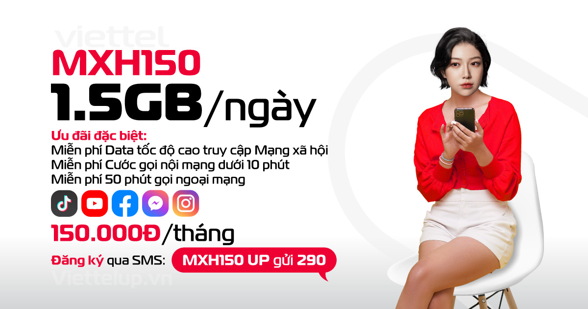 Gói MXH150 Viettel - 45GB Data + Miễn Phí TikTok, YouTube, Facebook, Chỉ 150K/tháng