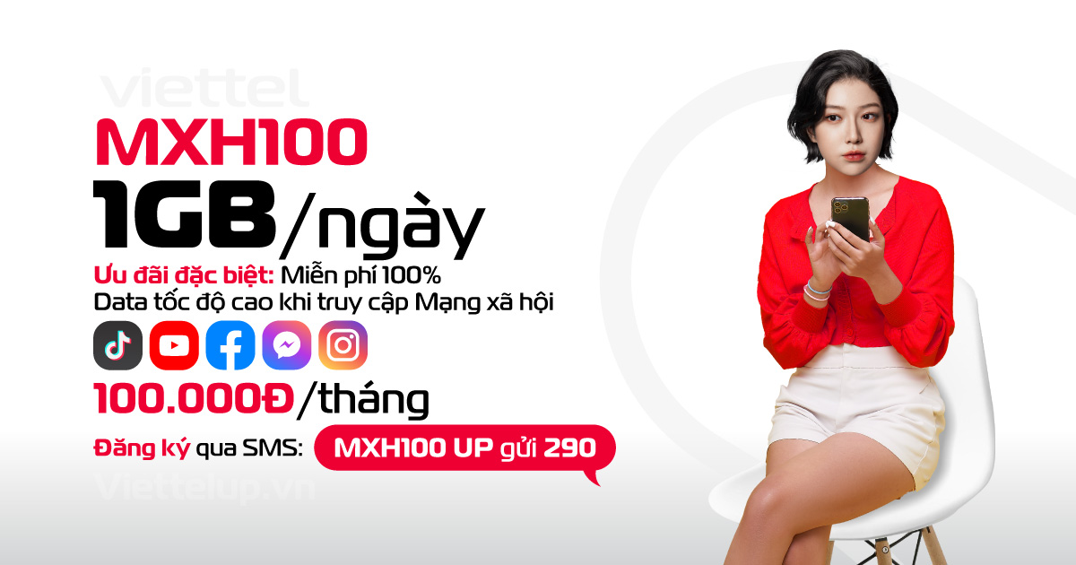 Gói MXH100 Viettel - 30GB Data + Miễn Phí Mạng Xã Hội, Chỉ 100K/tháng