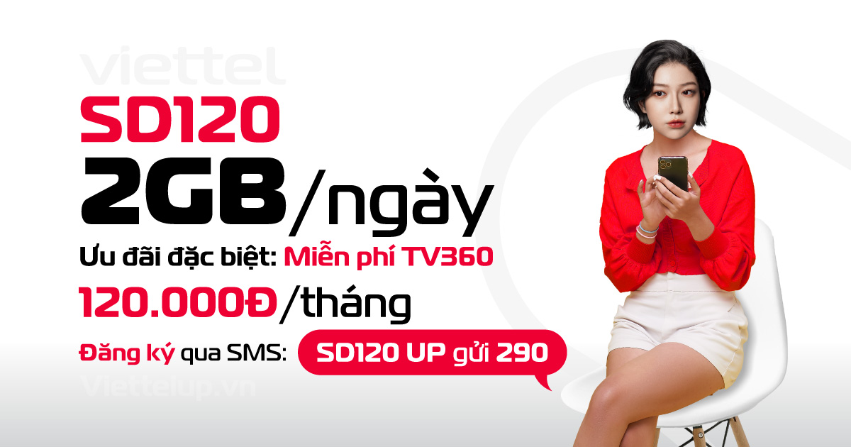 Gói Cước SD120 Viettel - 60GB Data 4G Tốc Độ Cao Giá Chỉ 120K/tháng