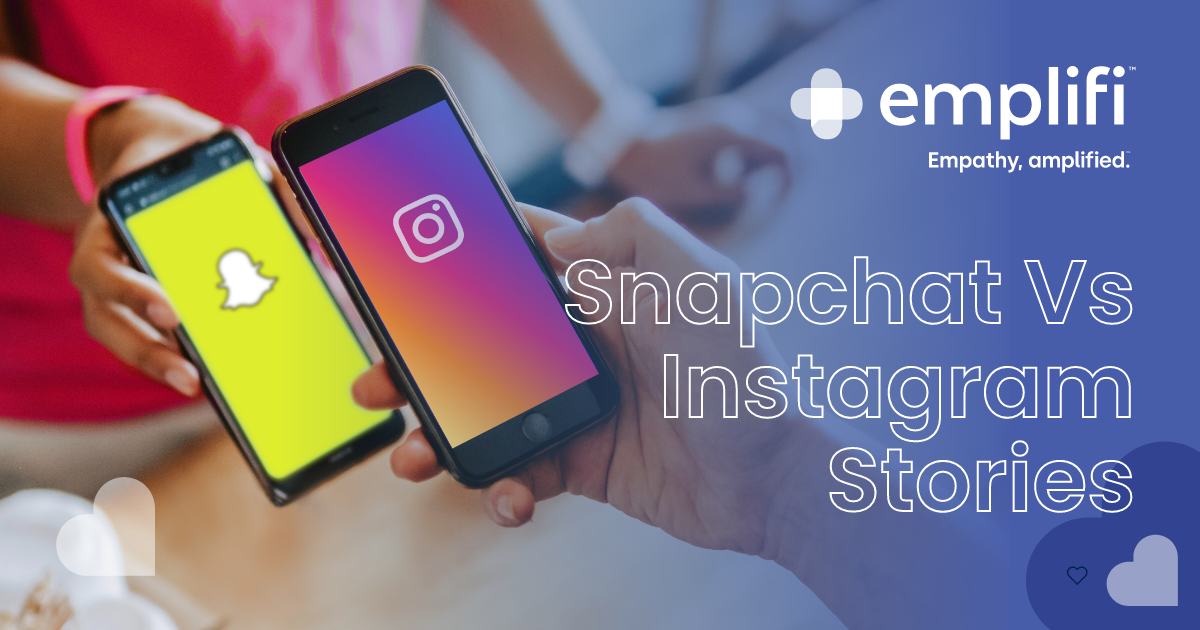 Instagram Stories Vs Snapchat Stories: What You Need To Know | Emplifi