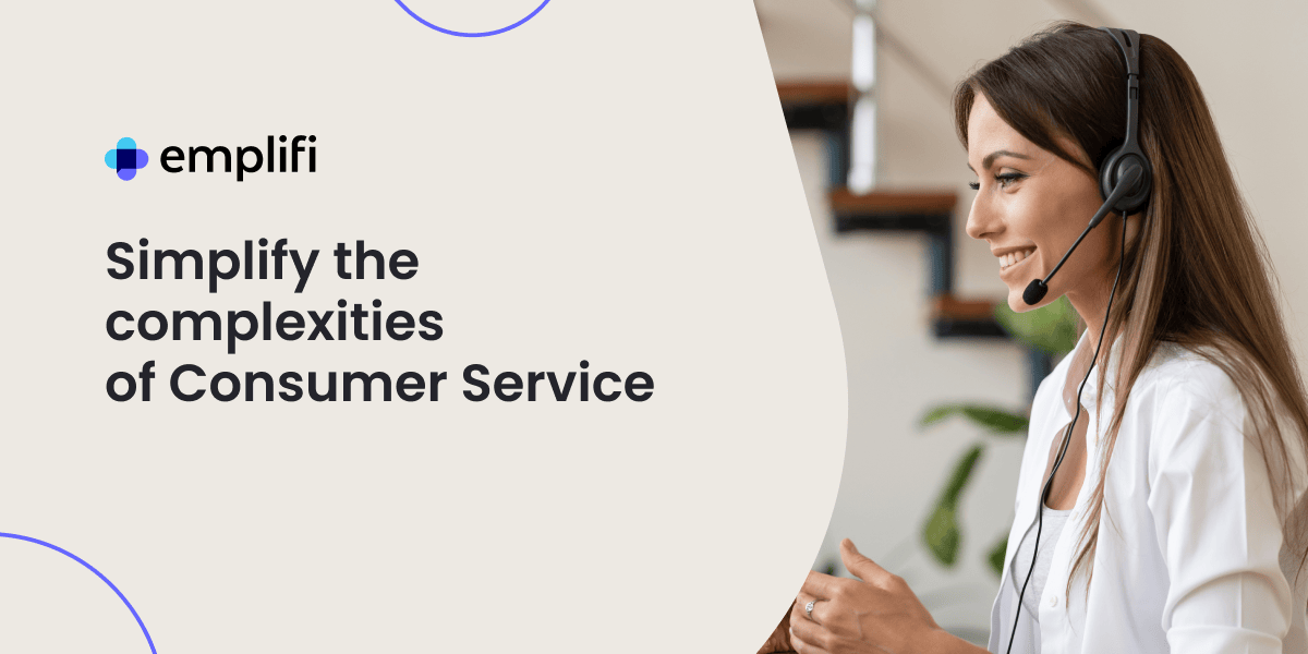 Simplify consumer service with holistic digital solutions | Emplifi ...