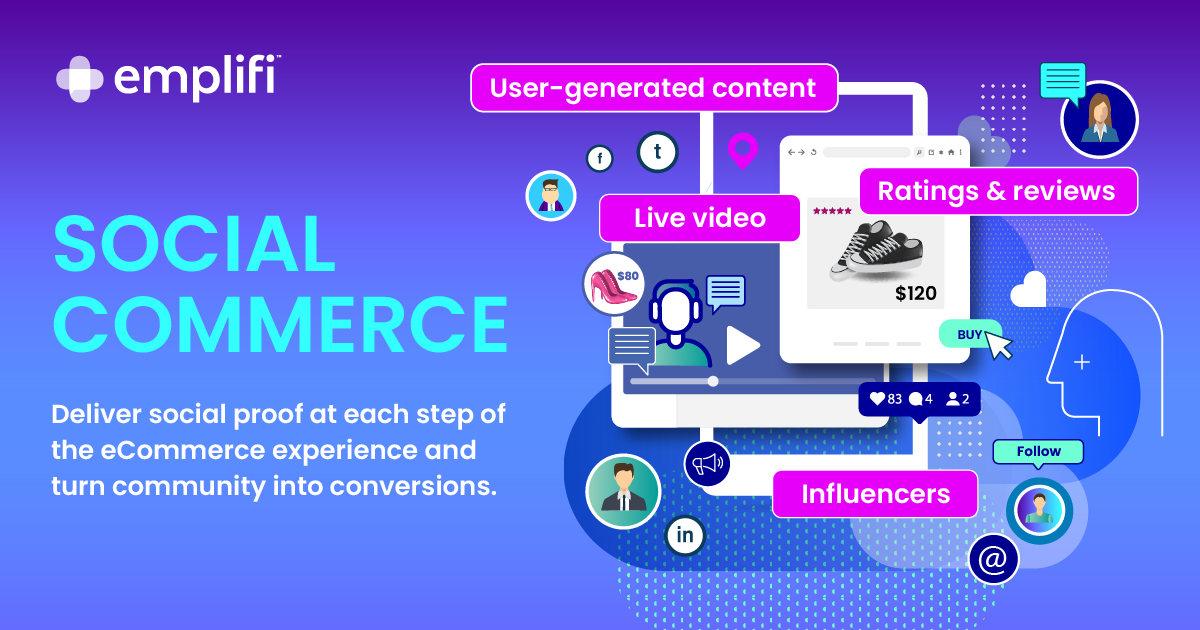 Emplifi Social Commerce Cloud Helps Brands Make Social More Shoppable ...