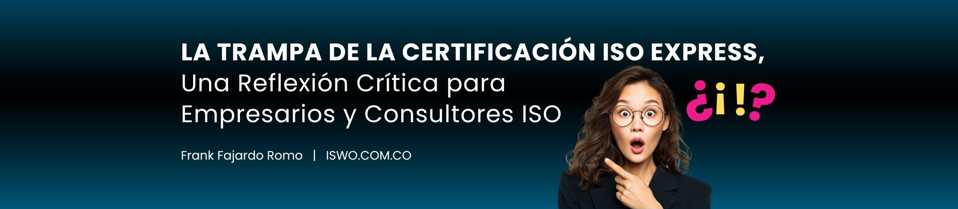 La Trampa de la Certificación ISO Express: Reflexión