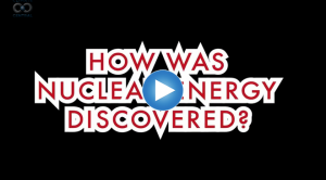 How Was Nuclear Energy Discovered? | Climate Central