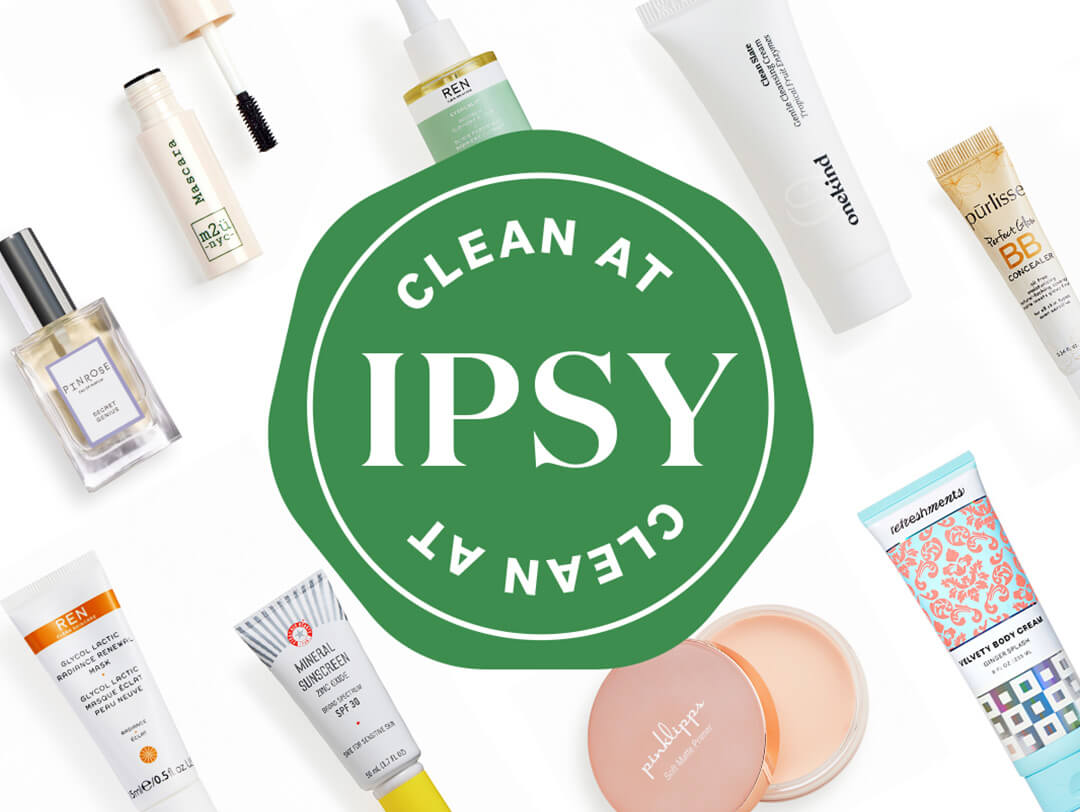 What Is Clean at IPSY, Our Clean Beauty Initiative