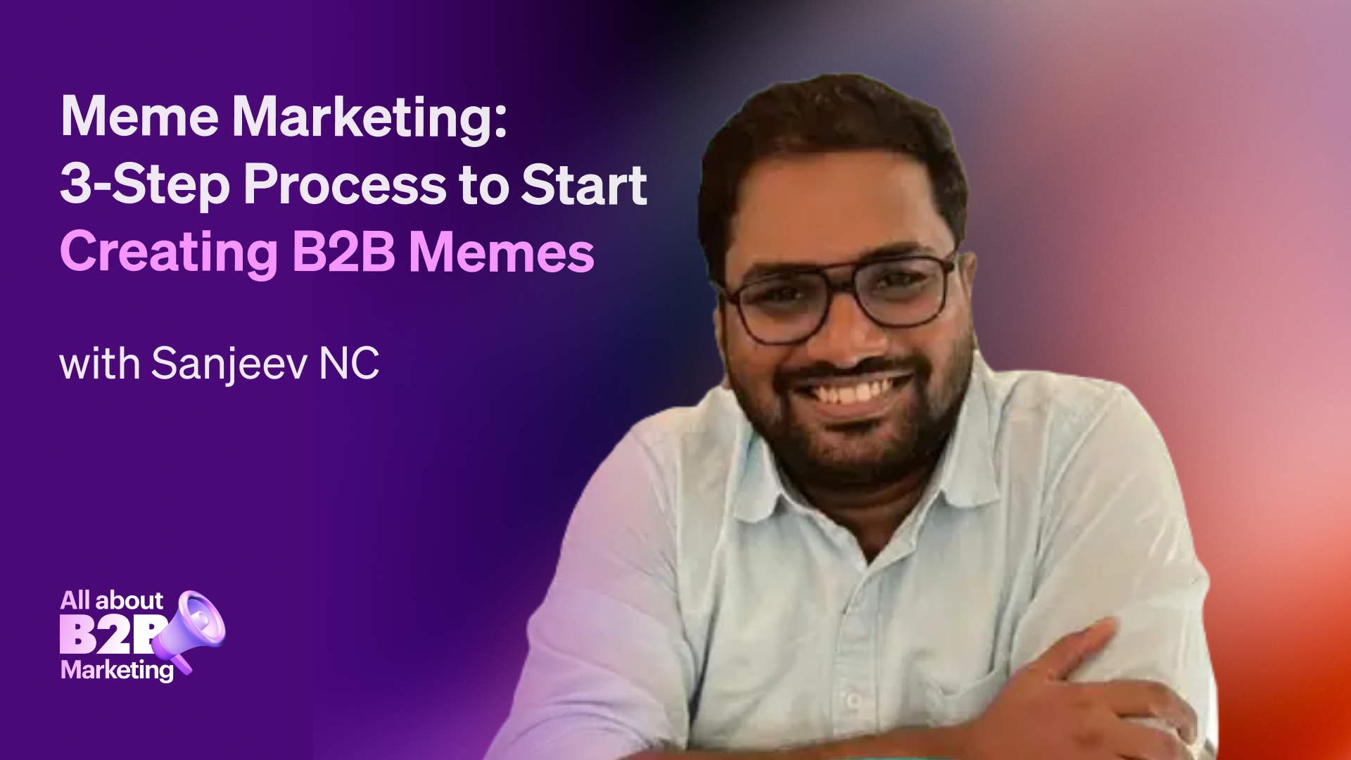 Meme Marketing: 3-Step Process to Start Creating B2B Memes