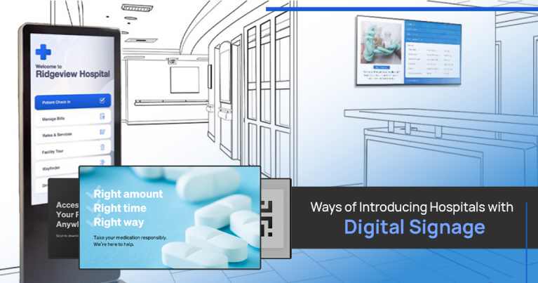 Effectiveness of Healthcare Digital Signage Solutions