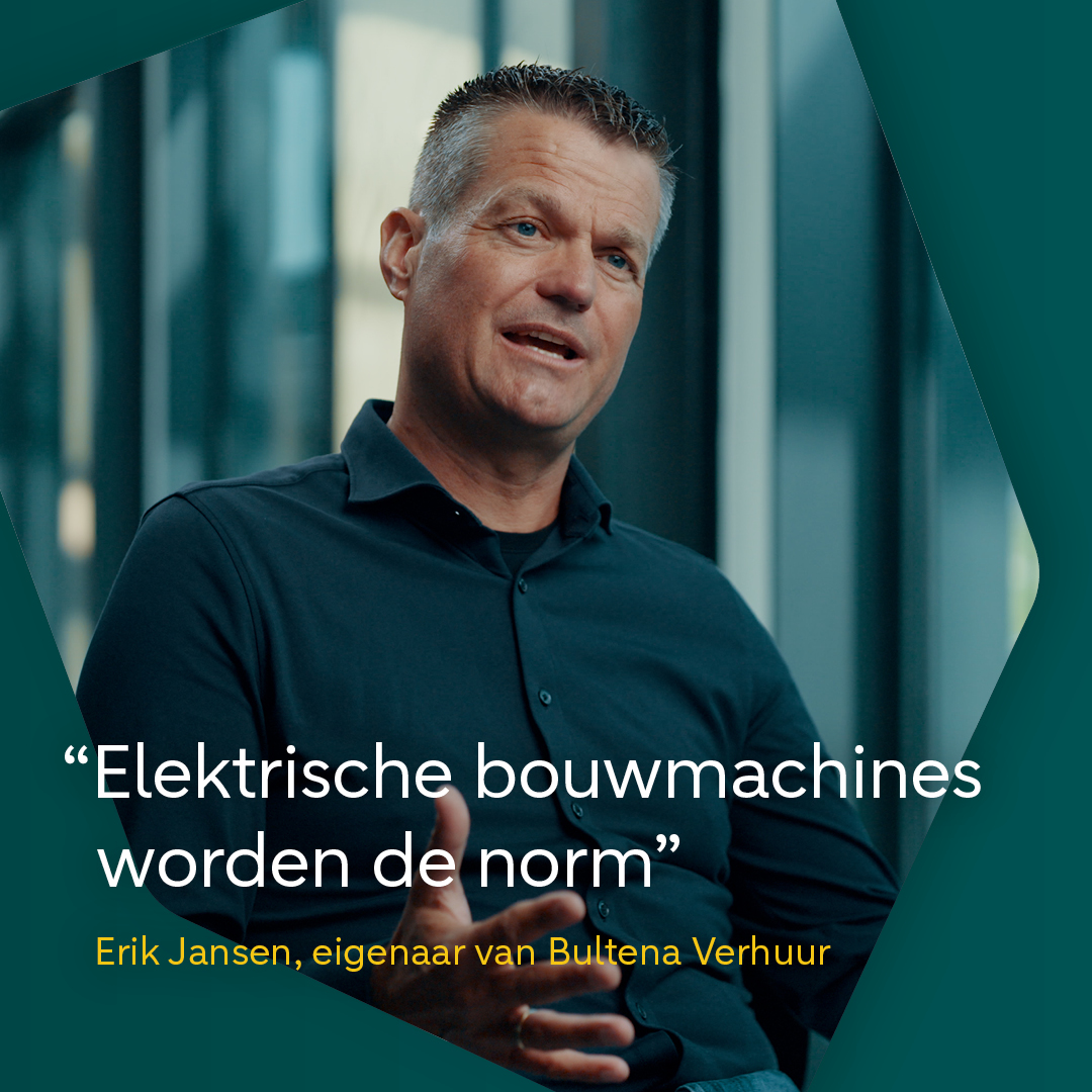 Elektrificeren in de bouwsector - Bultena Verhuur loopt voorop | ABN AMRO