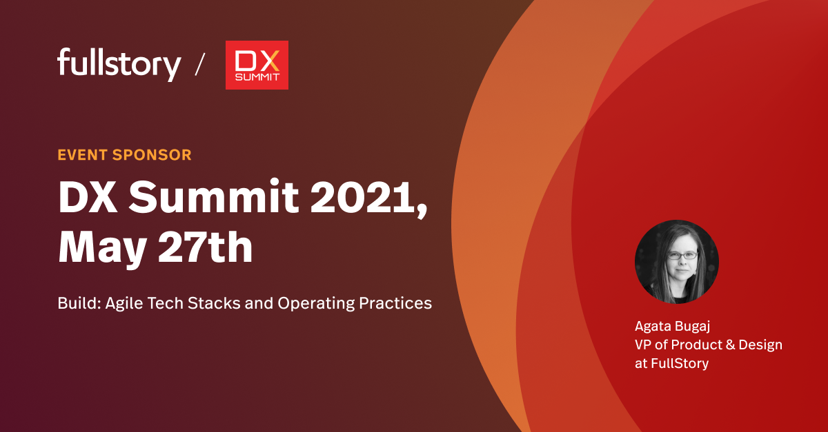 Fullstory | Build a More Perfect Digital Experience | Fullstory