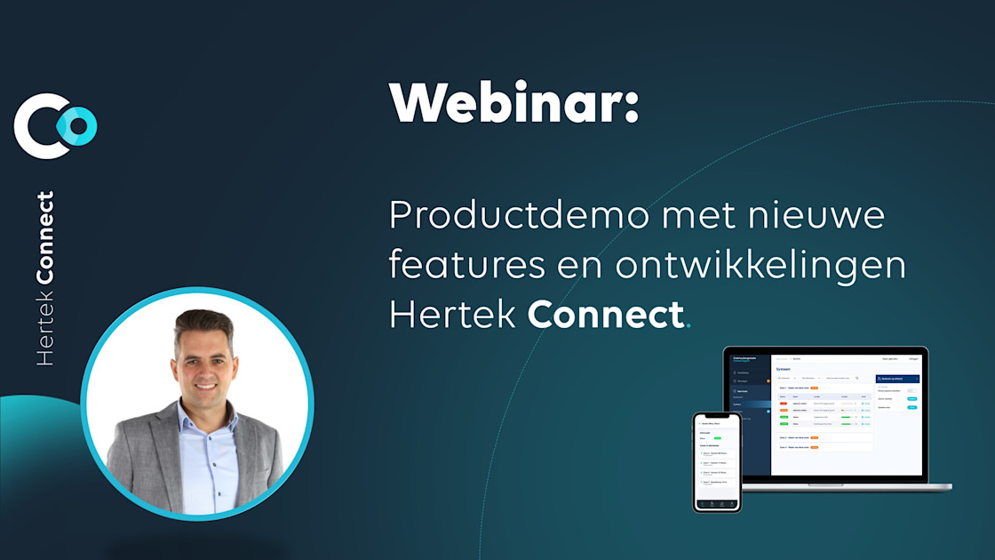 Productdemo met nieuwe features en ontwikkelingen Hertek Connect | Hertek