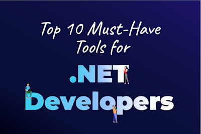 Top 10 Must-Have Tools for .NET Developers | inVerita