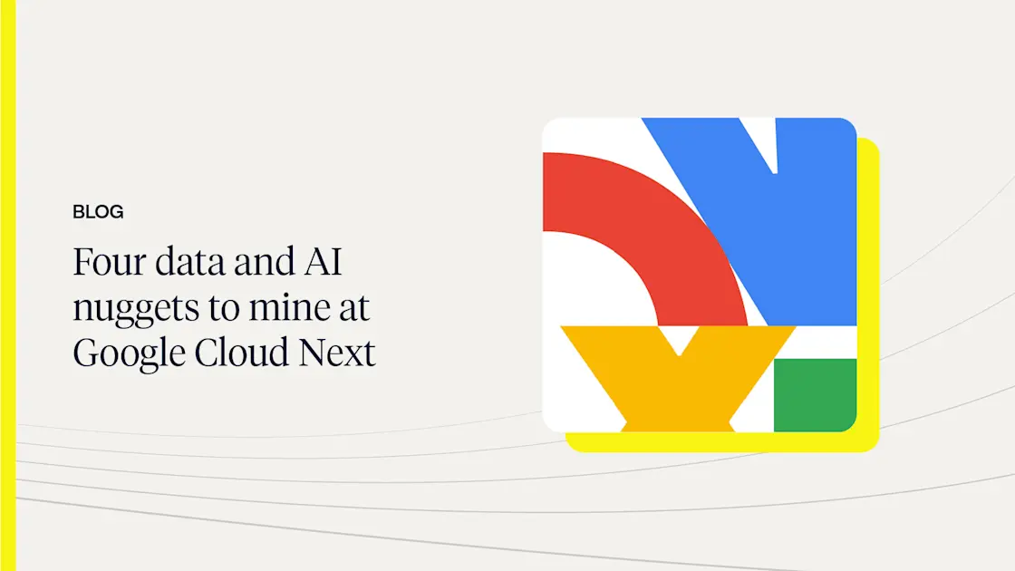 Four data and AI nuggets to mine at Google Cloud Next | Aerospike
